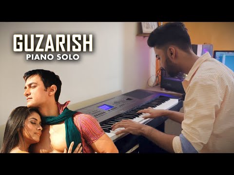 Guzarish - Ghajini (Piano Cover)