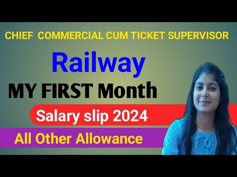 CHIEF COMMERCIAL CUM TICKET SUPERVISOR Railway First Month Salary Silp ...