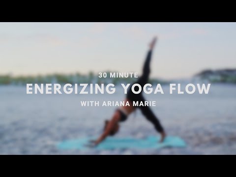 30 Minute Energizing Flow with Ariana Marie