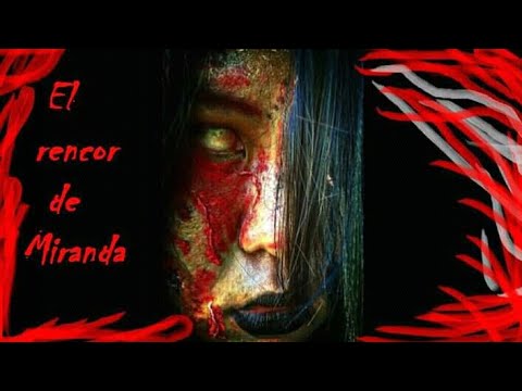 El rencor de Miranda 2018 (Full Movie)