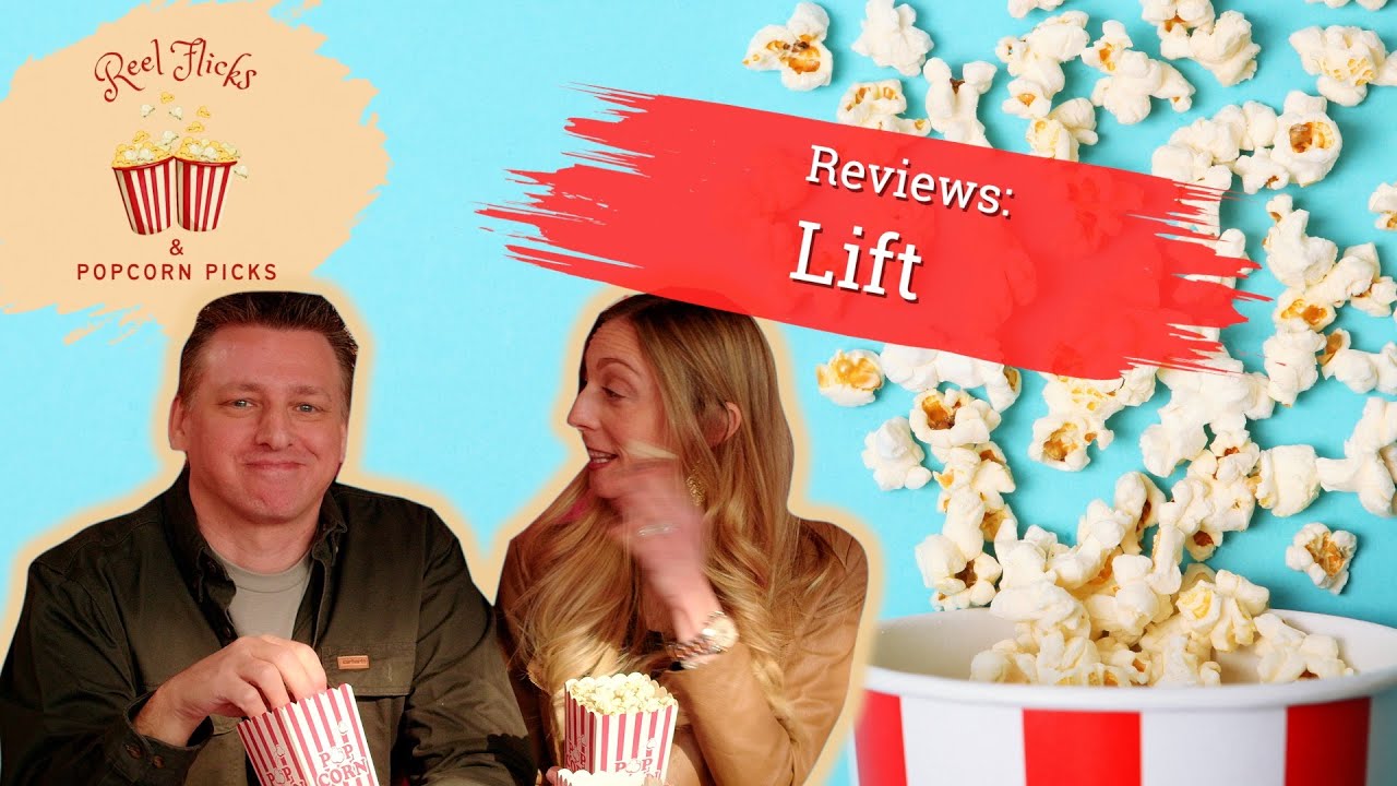 Reviewing the Netflix Film Lift - Reel Flicks & Popcorn Picks Edition ...