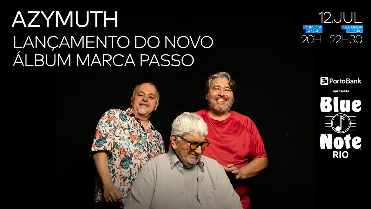 BLUE NOTE RIO APRESENTA: AZYMUTH - YouTube