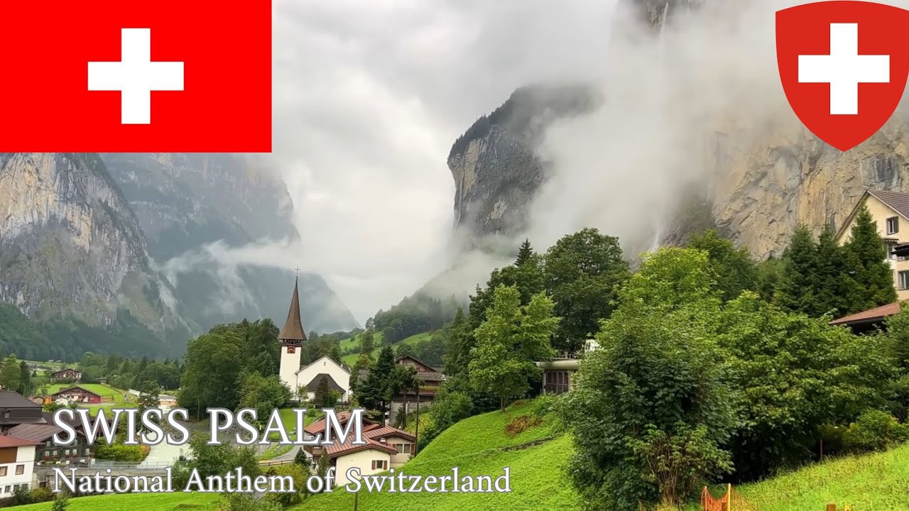 National Anthem of Switzerland (Swiss Psalm) - YouTube