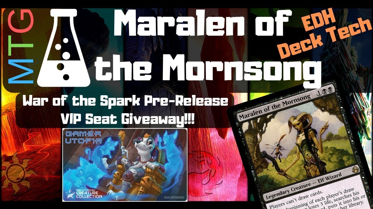 Maralen of the Mornsong Commander Deck Tech |War of the Spark Pre ...