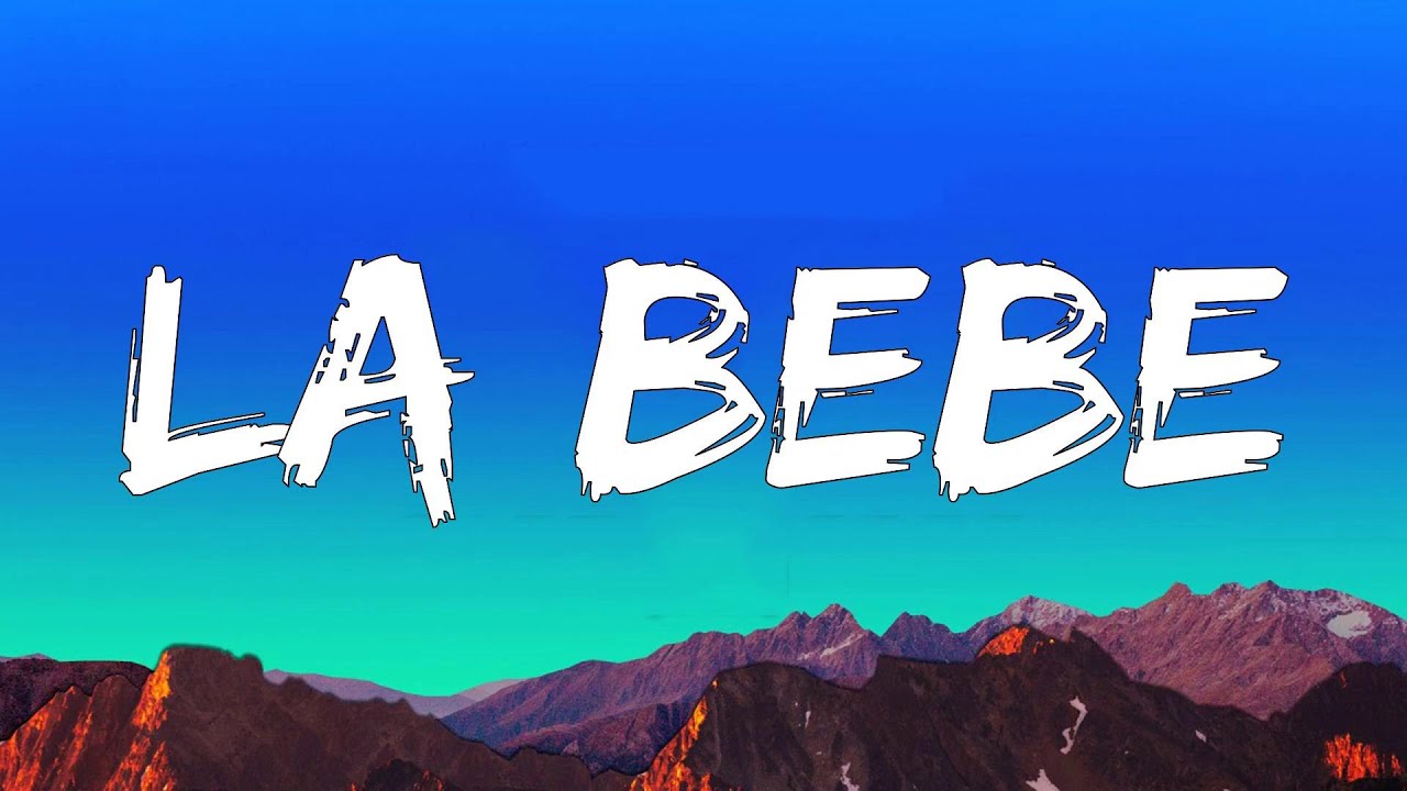 La Bebe (Letra/Lyrics) Yng Lvcas - YouTube