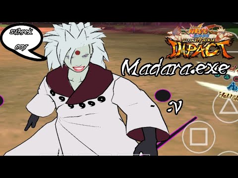 MADARA.EXE | NARUTO ULTIMATE NINJA IMPACT - YouTube