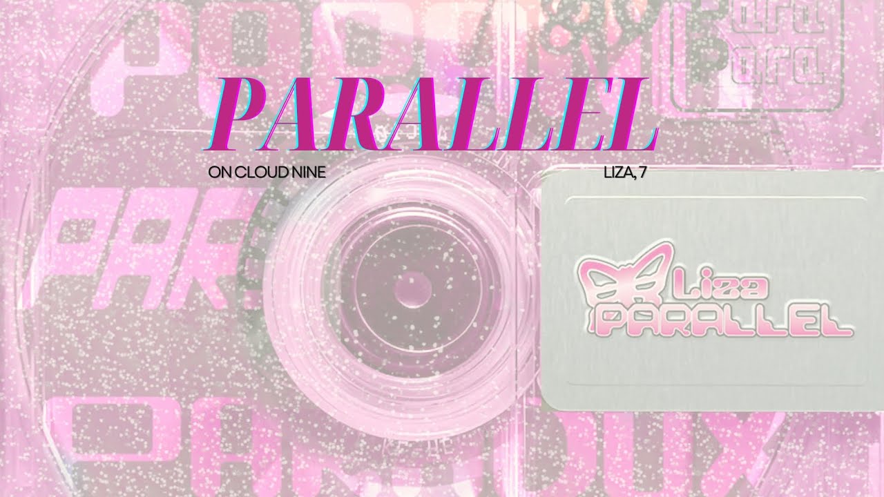 Vietsub + Lyrics |♩Parallel - Liza ft. 7♩ - YouTube