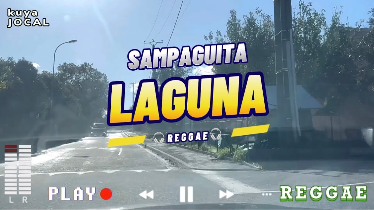 Sampaguita - LAGUNA #lyrics REGGAE #musicvideo - YouTube