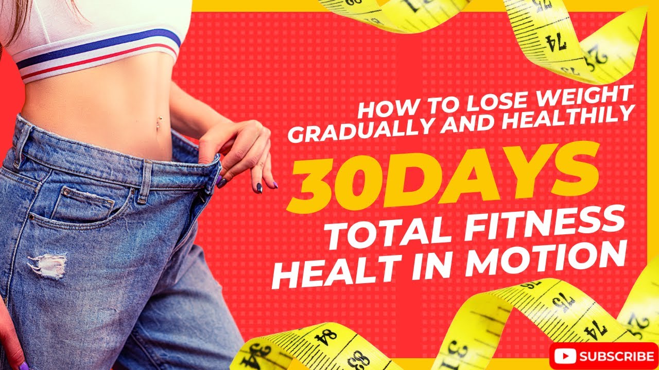 How to Lose Weight Gradually and Healthily: Part 2 - YouTube