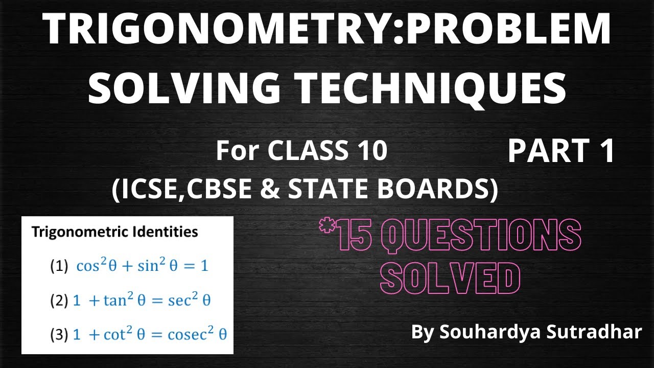 TRIGONOMETRY: PROBLEM SOLVING 01 | CLASS 10 - YouTube