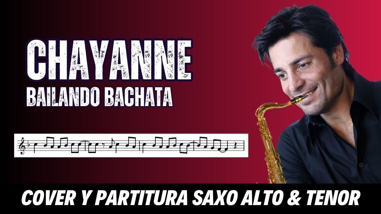 🎷 Cover de BAILANDO BACHATA || CHAYANNE #saxofon - YouTube