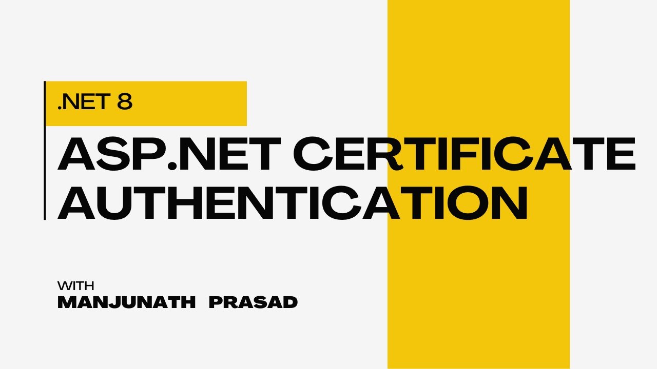 ASP.NET Core MVC Certificate Authentication | .NET 8 | Certificate ...