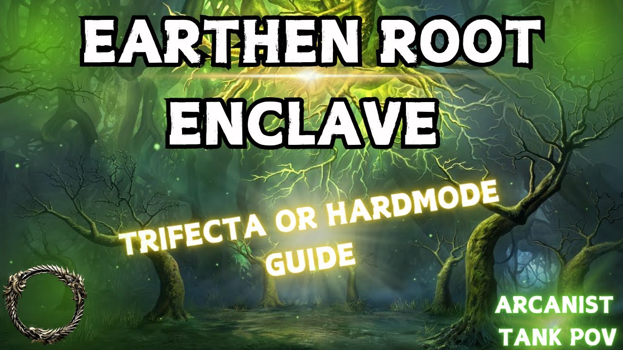 Earthen Root Enclave Trifecta/Hardmode Guide | Tank POV - YouTube