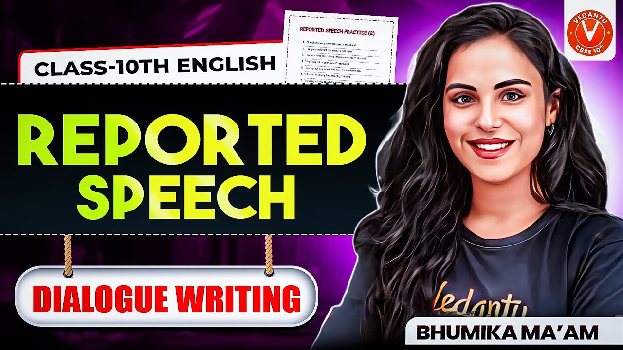 Reported Speech: Dialogue Writing - Class 10 MASTERCLASS! 📝 | English ...