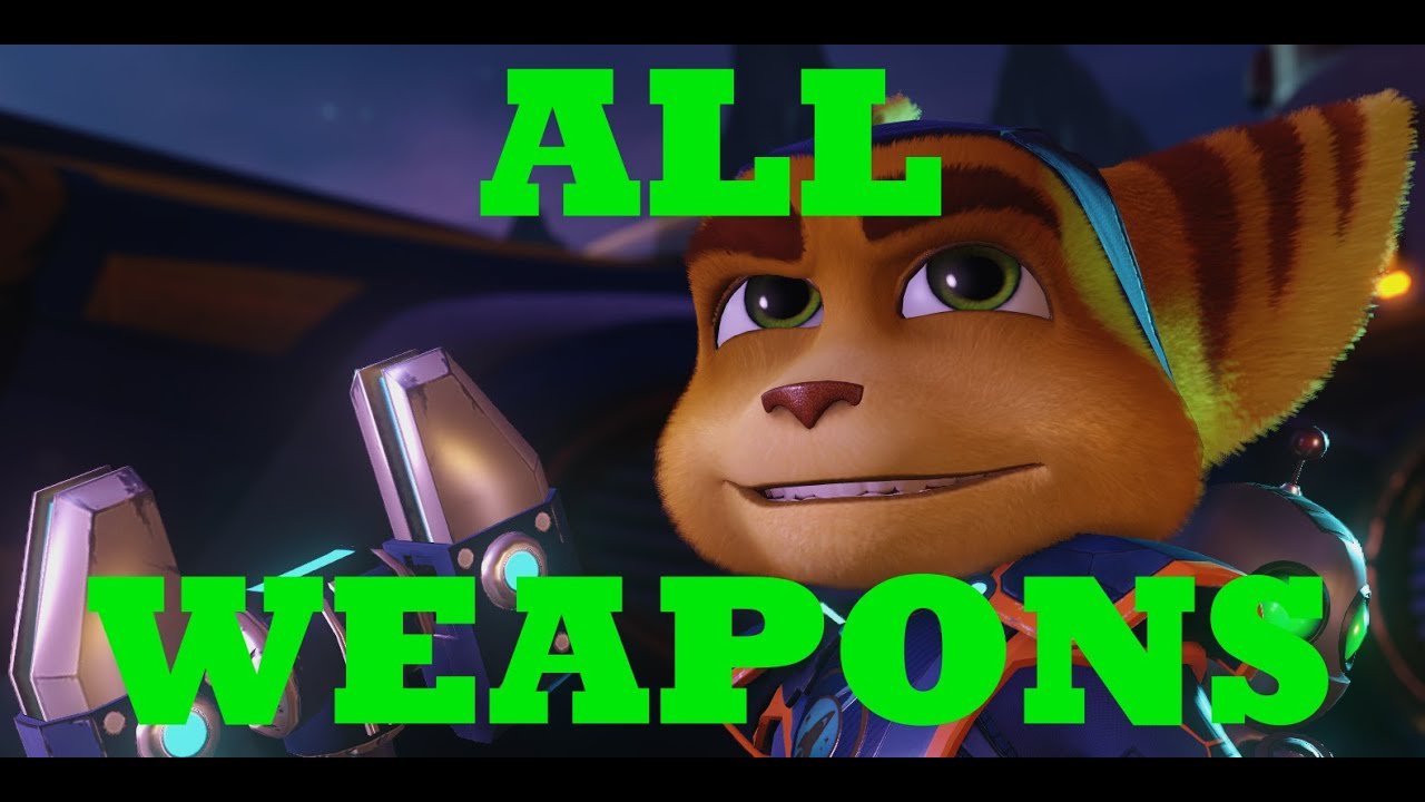 Ratchet And Clank Weapons