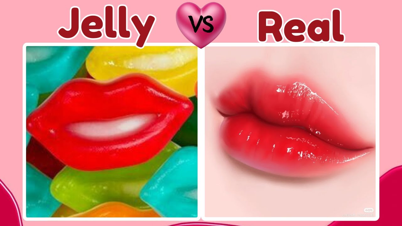Jelly Vs Real | Which is your favorite - YouTube