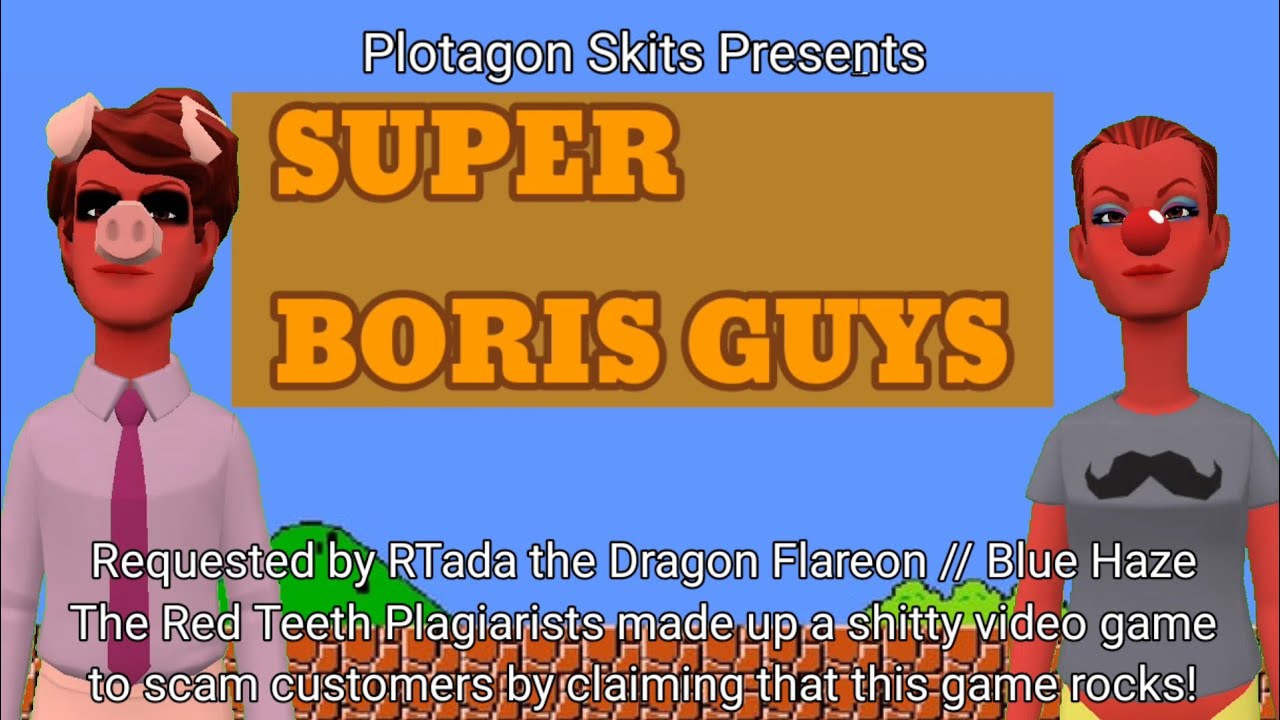 Plotagon Skits - Super Boris Guys - YouTube