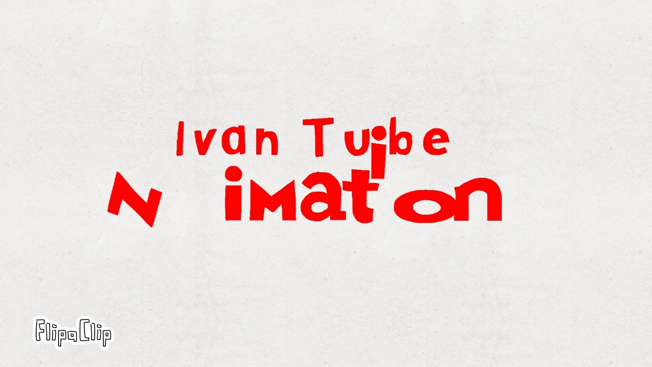 IvanTube Animation Logo (My Version) - YouTube