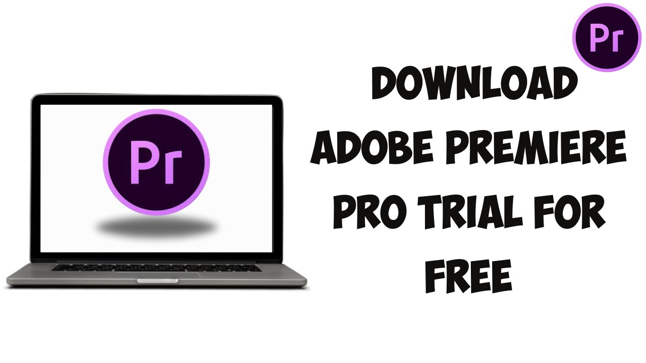 How To Download Adobe Premiere Pro Trial For Free - NO CRACKLEGAL 2024 ...
