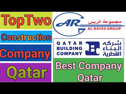 Top Two Construction Company Qatar !! Qbc company qatar !! best ...