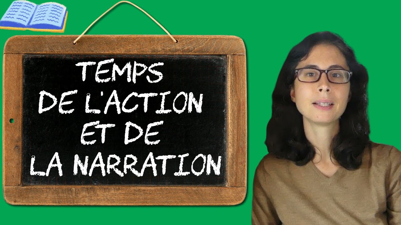 L'action et la narration 📖 ️ (chronologie des temps 2/12) - YouTube