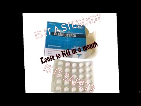 Is clenbuterol a steroid? It can miraculously lose your weight?Dosage ...