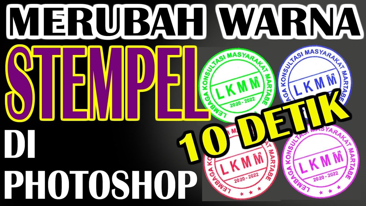MENGUBAH WARNA STEMPEL HASIL SCAN SUPAYA TERLIHAT ASLI : BUTA PHOTOSHOP ...