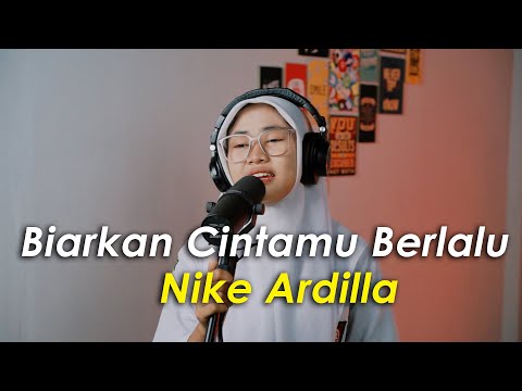Biarkan Cintamu Berlalu · Nike Ardilla (Cover by Negita)