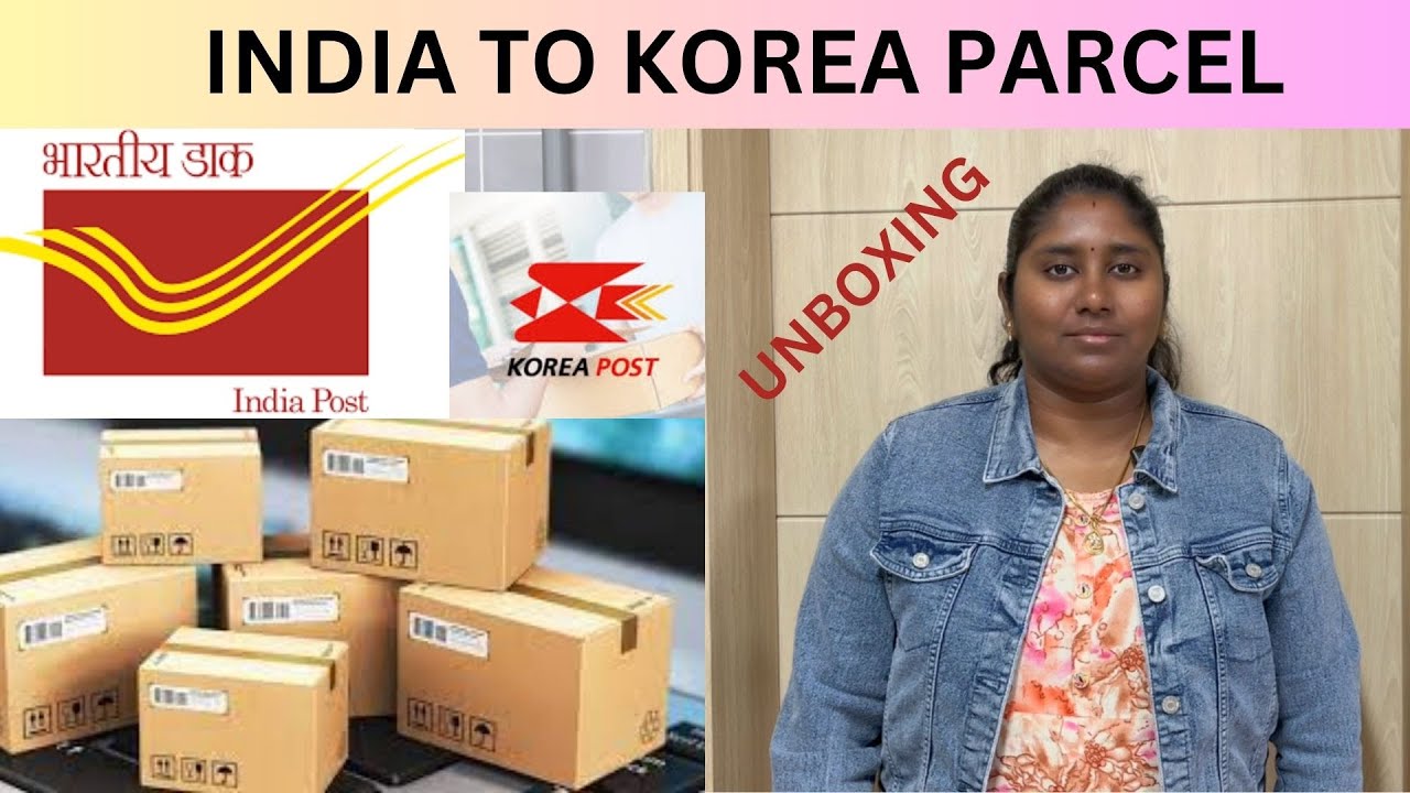 India to Korea வந்த parcel ‼️Unboxing Parcel … #sadhasvlog - YouTube