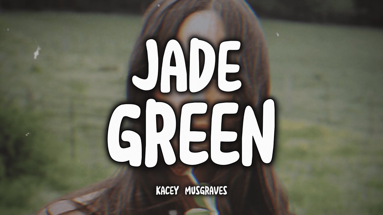 KACEY MUSGRAVES - Jade Green (Tradução) - YouTube