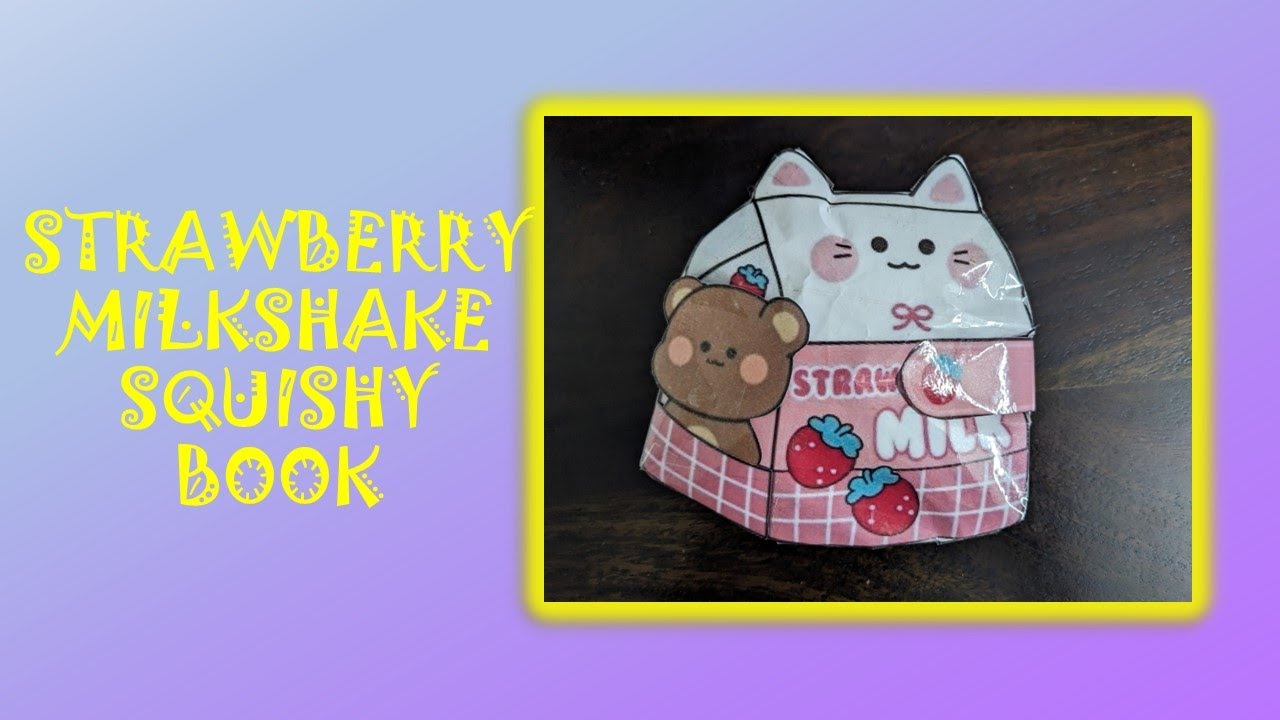 Strawberry Milkshake Squishy Book | DIY | Tutorial | Little but Fun ...