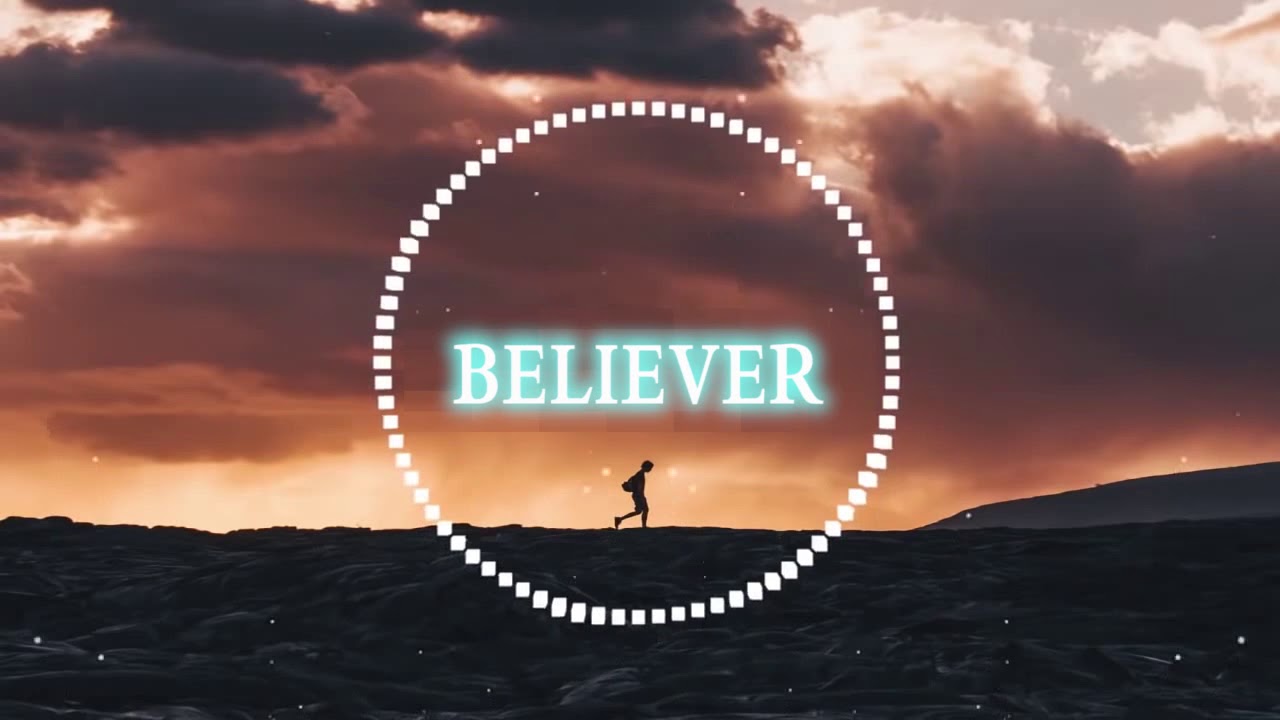 【抖音熱歌】『Imagine Dragons - Believer 』好听4D环绕立体声震撼的BGM完整版 - YouTube