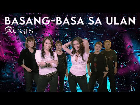 BASANG BASA SA ULAN - Aegis (Lyric Video) OPM