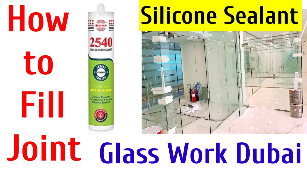 Step:43/Silicone Filling Glass Work Dubai/Silicone Sealant Glass Dubai ...