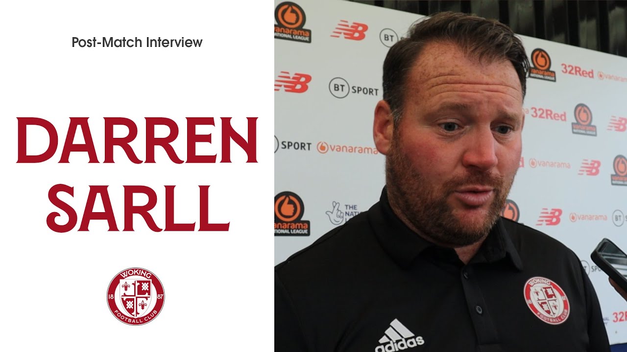 Woking 2-0 Solihull Moors | Darren Sarll Interview - YouTube