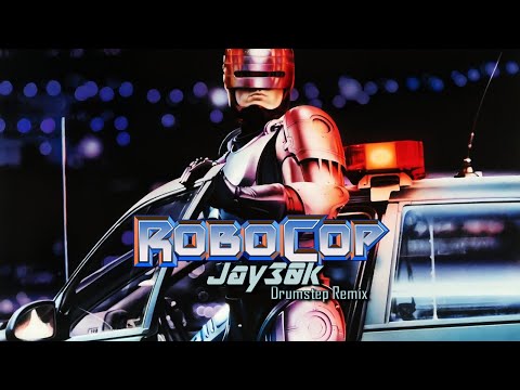 RoboCop Theme (Jay30k Drumstep Remix) - YouTube