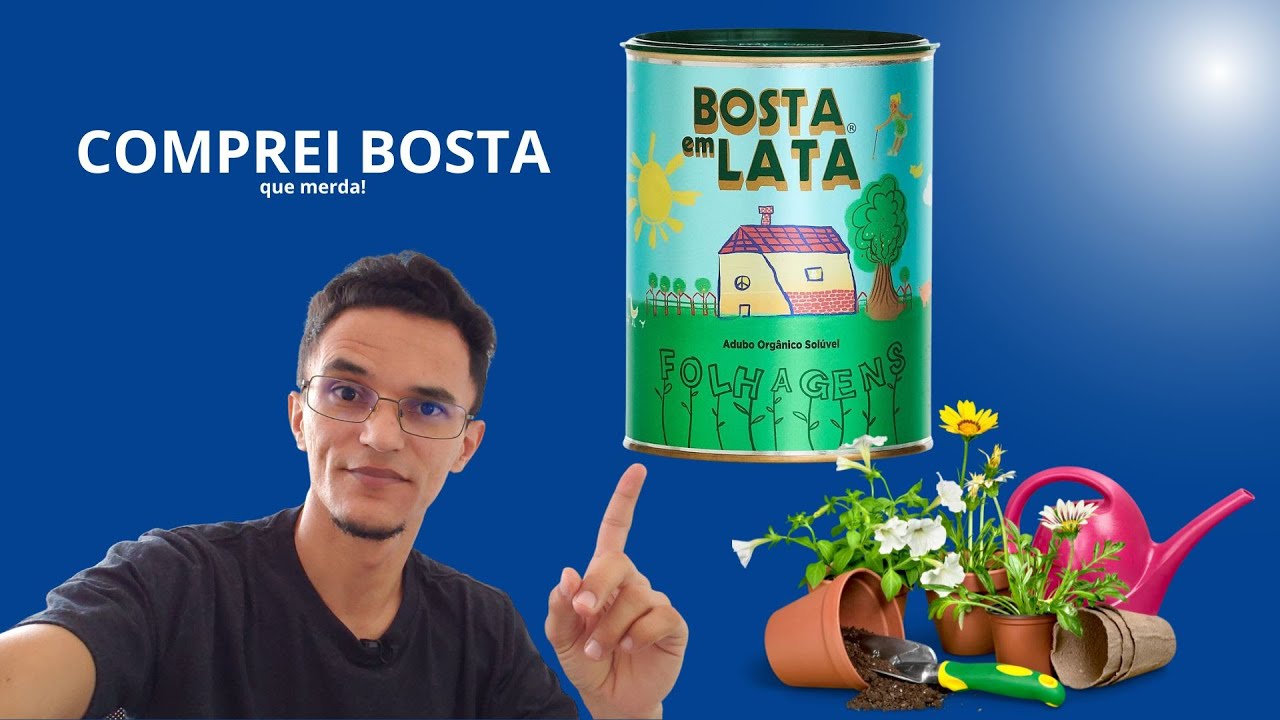 Comprei Bosta em Lata - YouTube