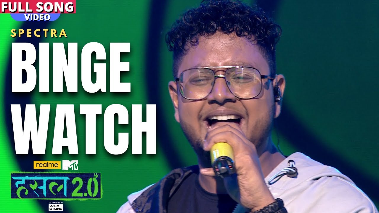 Binge Watch | Spectra | Hustle 2.0 - YouTube