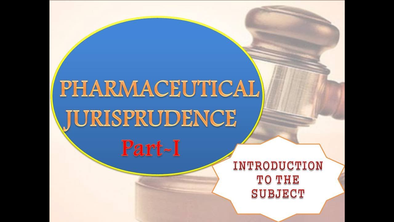 Pharmaceutical Jurisprudence-Part_1|| Introduction to the subject|| # ...