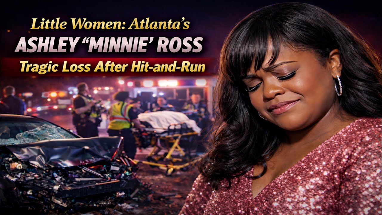 Little Women: Atlanta’s Ashley “Minnie” Ross Dies at 34 After Tragic ...