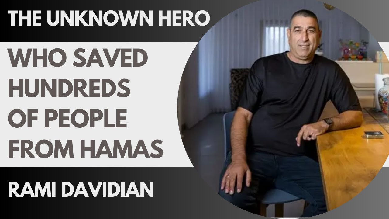 The Unknown Hero Who Saved Hundreds of People from Hamas - Rami ...