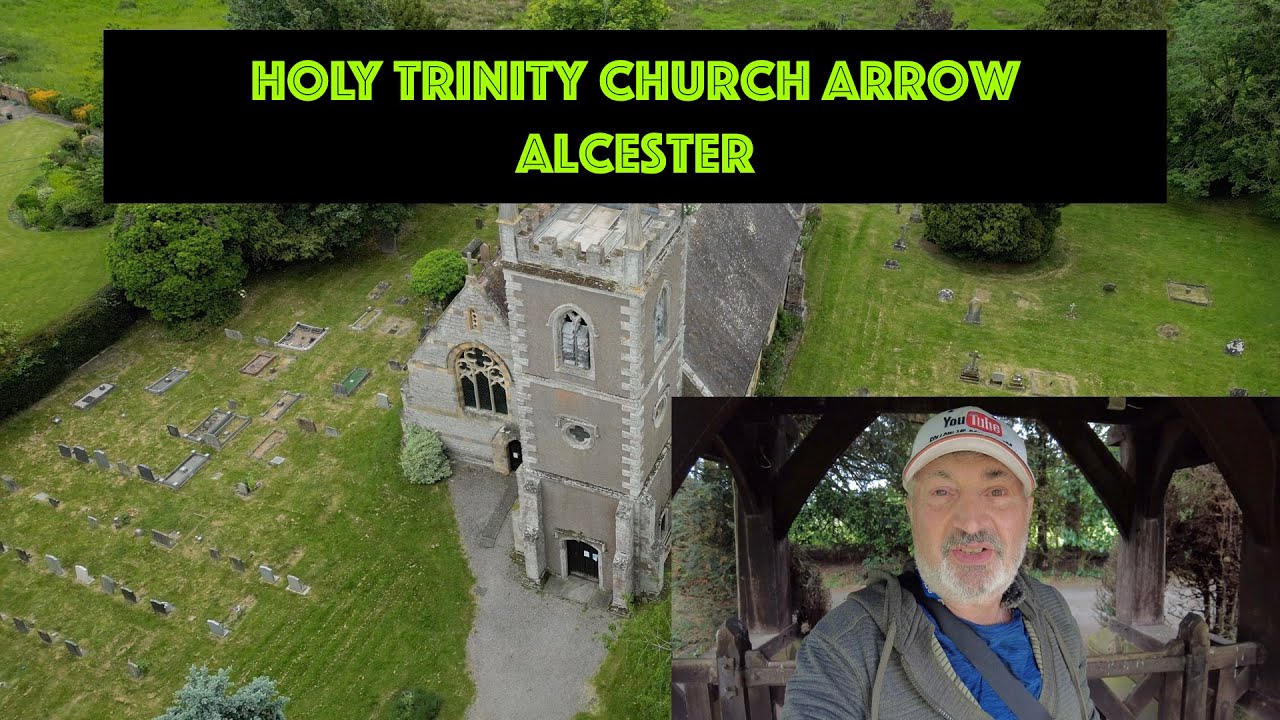 Holy Trinity Church Arrow Alcester out with my drone - YouTube