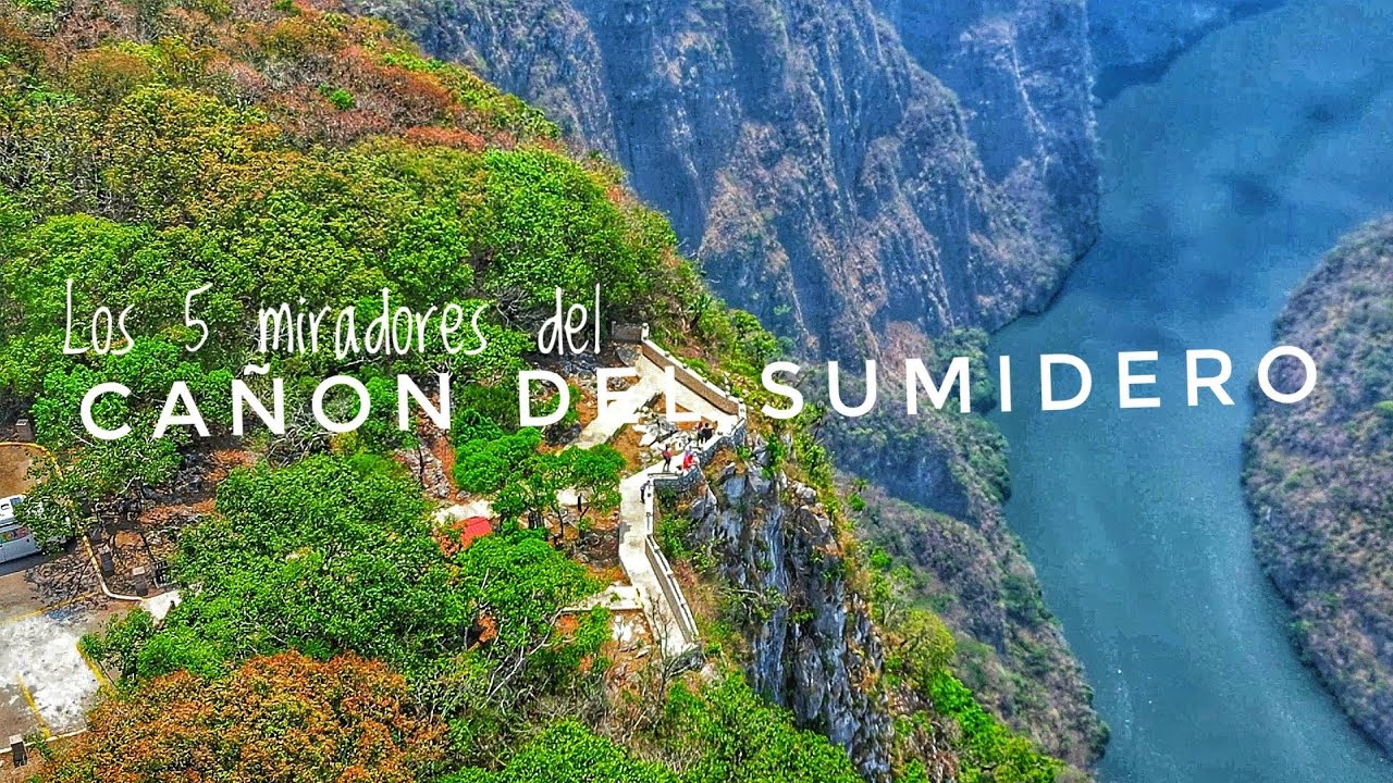 😱Los miradores más asombrosos del mundo están en el Cañón del Sumidero ...