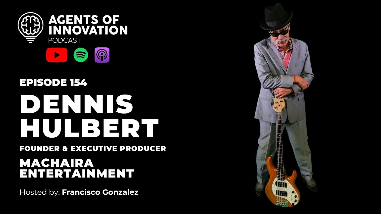 Dennis Hulbert, Founder & Exec Producer, Machaira Entertainment ...