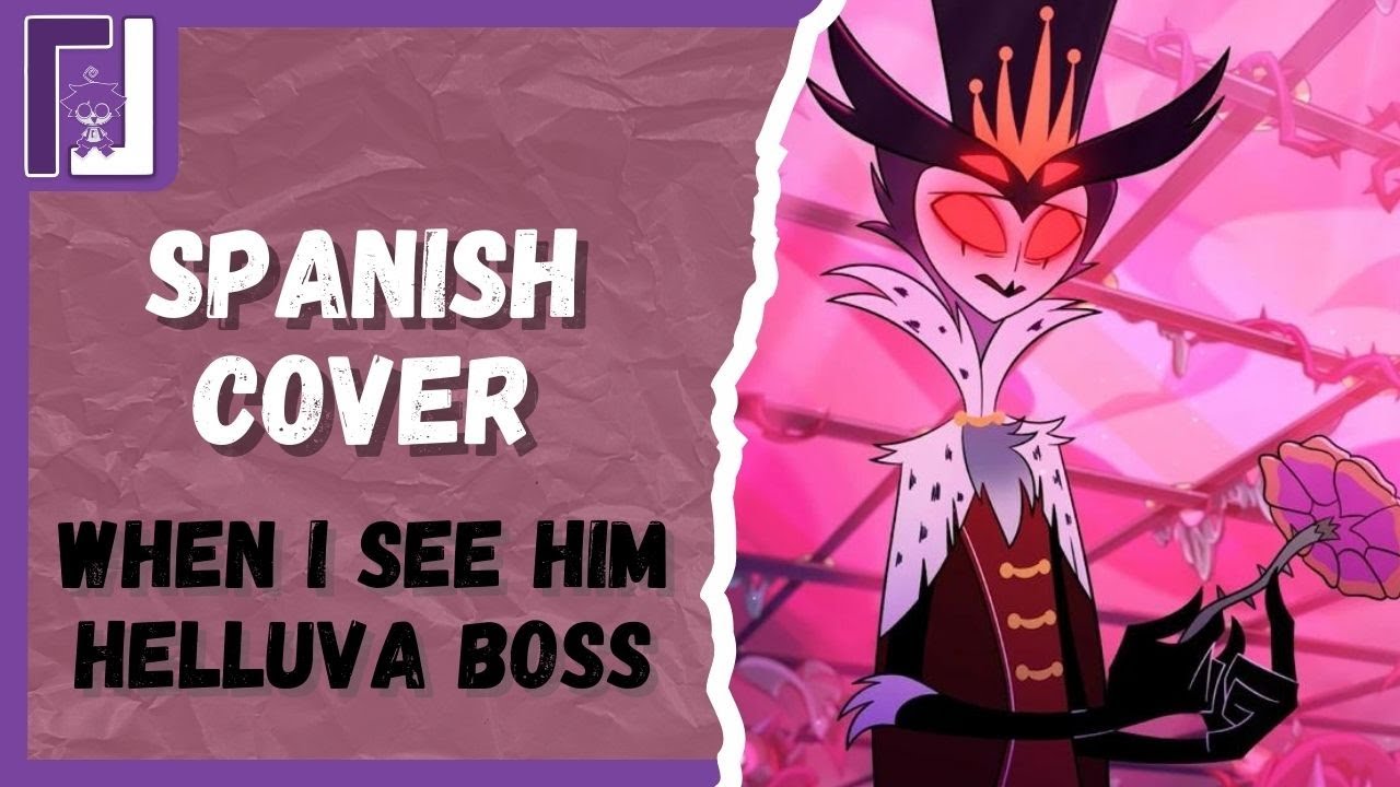 When I See Him | Helluva Boss | Spanish Cover | Luisii & @JuliFoxDrAw ...
