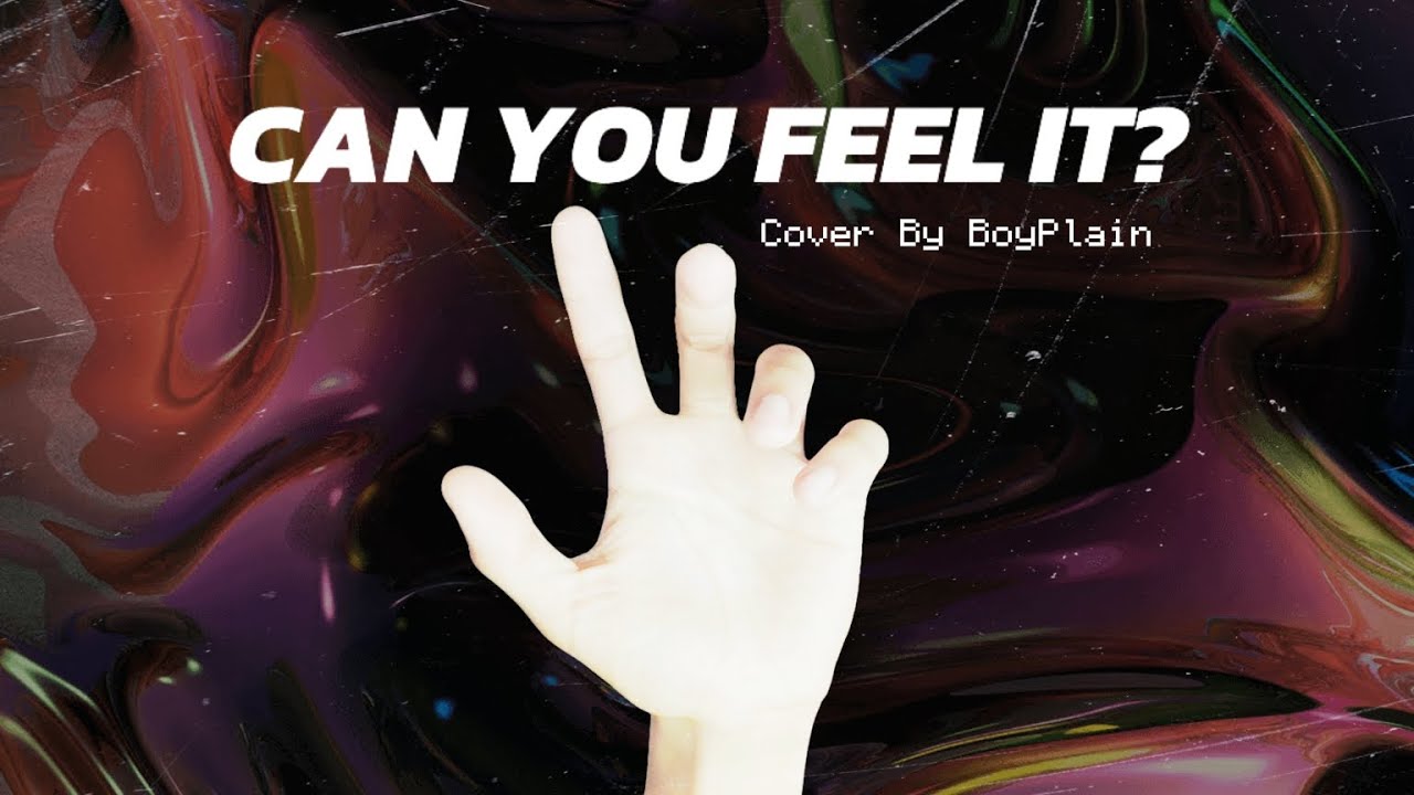 Boywithuke - Can You Feel It? [BoyPlain Cover](Lyrics Video ...
