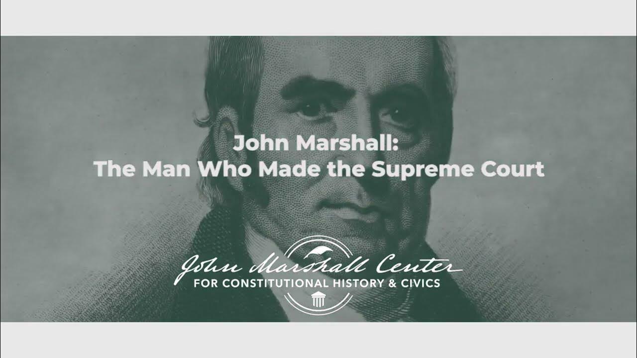 John Marshall: The Man Who Made the Supreme Court - YouTube