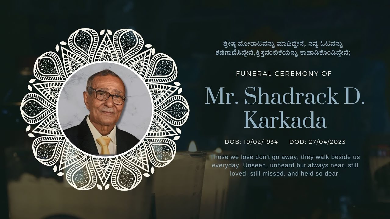 Final Journey of Shadrack D. Karkada (89 Yrs) | 27.04.2023 | 2:30 PM - Udupi - YouTube