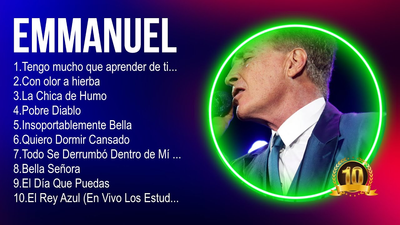 Emmanuel Latin Songs 2024 - Top 10 Best Songs - Greatest Hits - Full ...