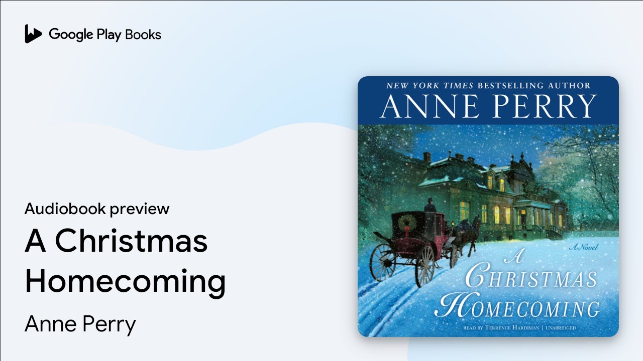 A Christmas Homecoming by Anne Perry · Audiobook preview - YouTube